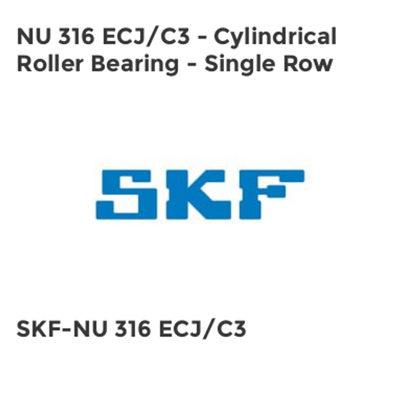 Shop SKF NU 316 ECJ/C3 - Cylindrical Roller Bearing - Single Row - Cylindrical Roller Bearings ...