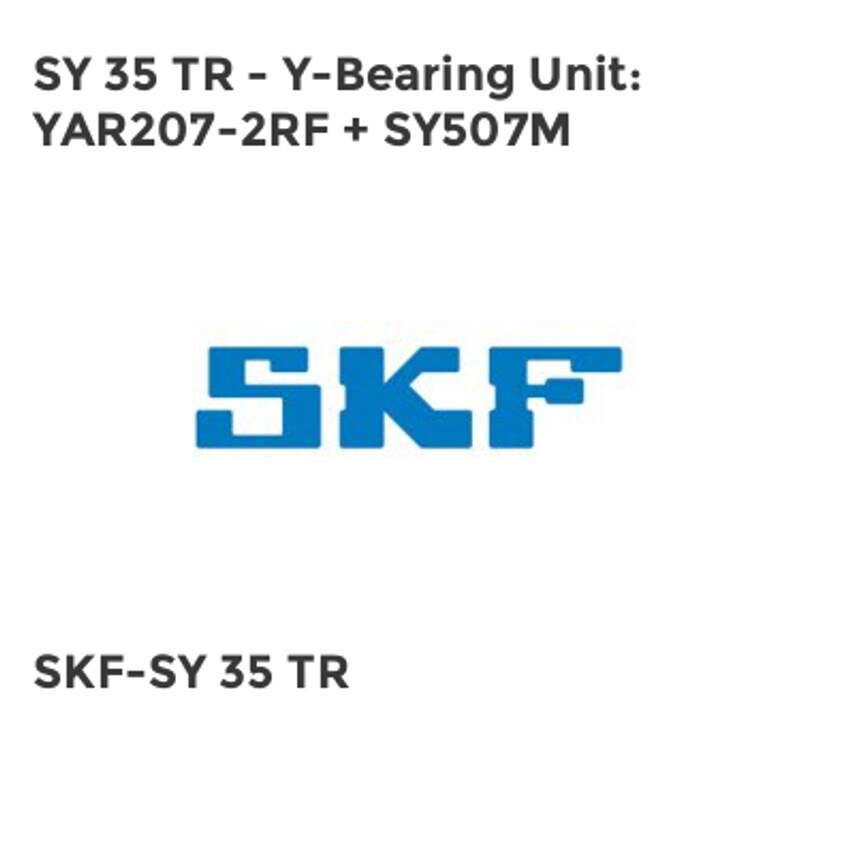 Shop SKF SY 35 TR - Y-Bearing Unit: YAR207-2RF + SY507M - Pillow Blocks | Zoro UK Business Supplies