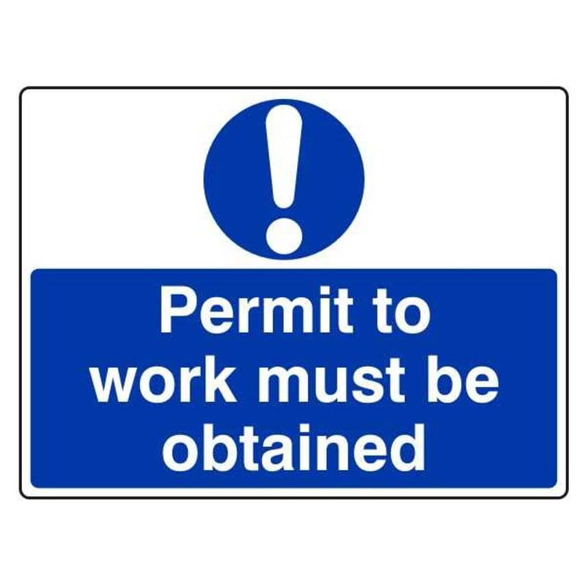 Shop Lasting Impressions Permit to Work Must Be Obtained Sign Label ...